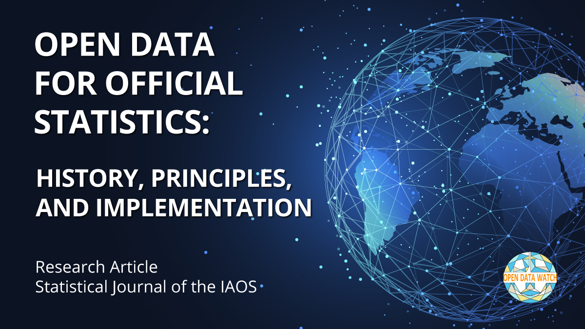 Open Data for Official Statistics: History, Principles, and ...