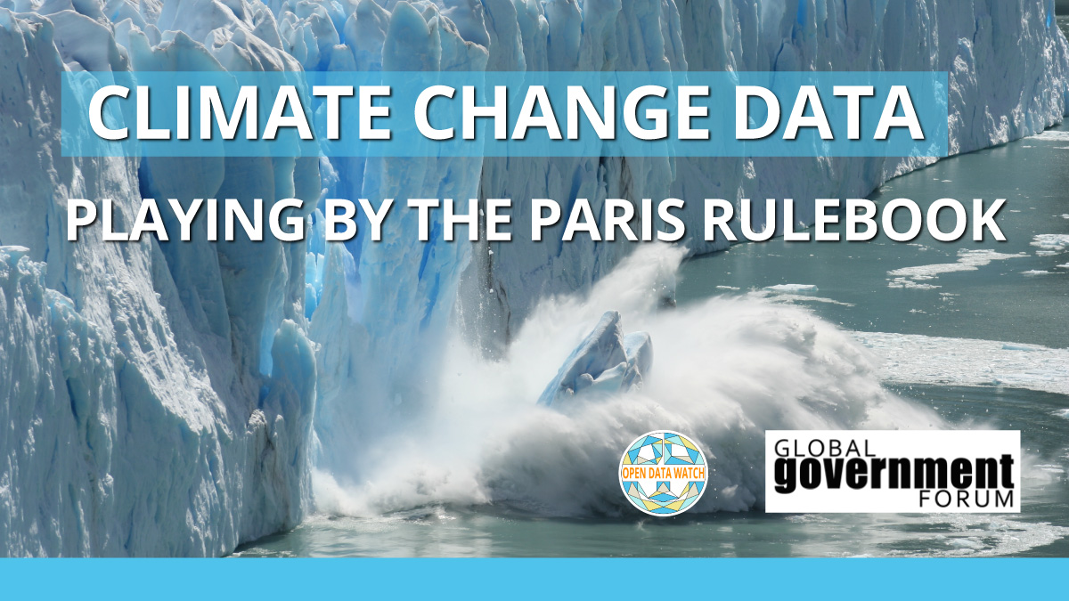 Climate Change Data: Playing by the Paris Rulebook – Open Data Watch