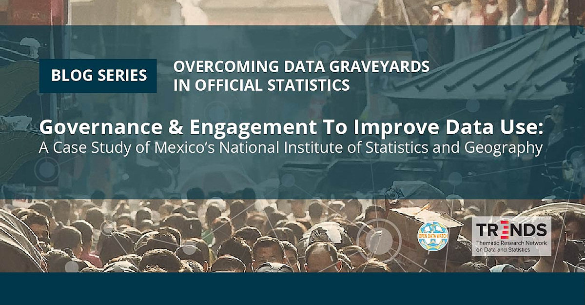 Mexico Expands Data Use with Improved Governance and User Engagement ...