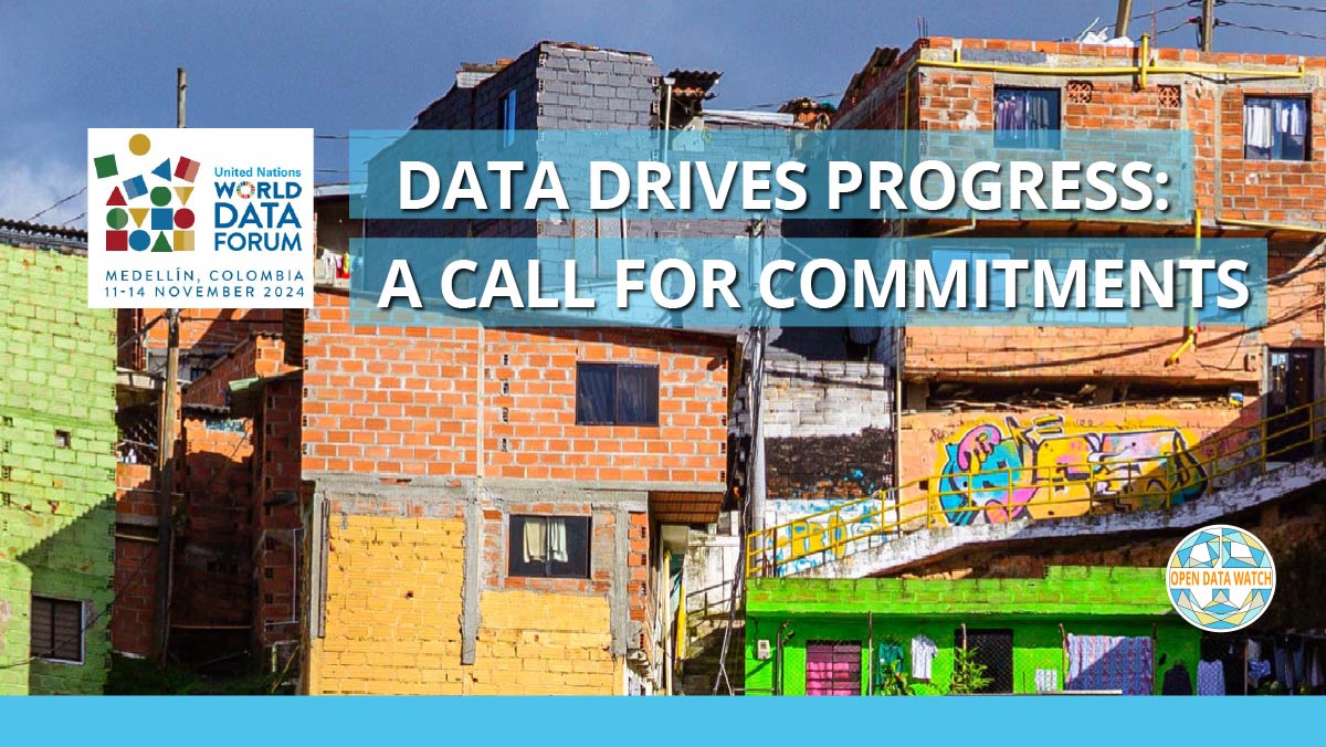 Data Drives Progress: A Call for Commitments – Open Data Watch