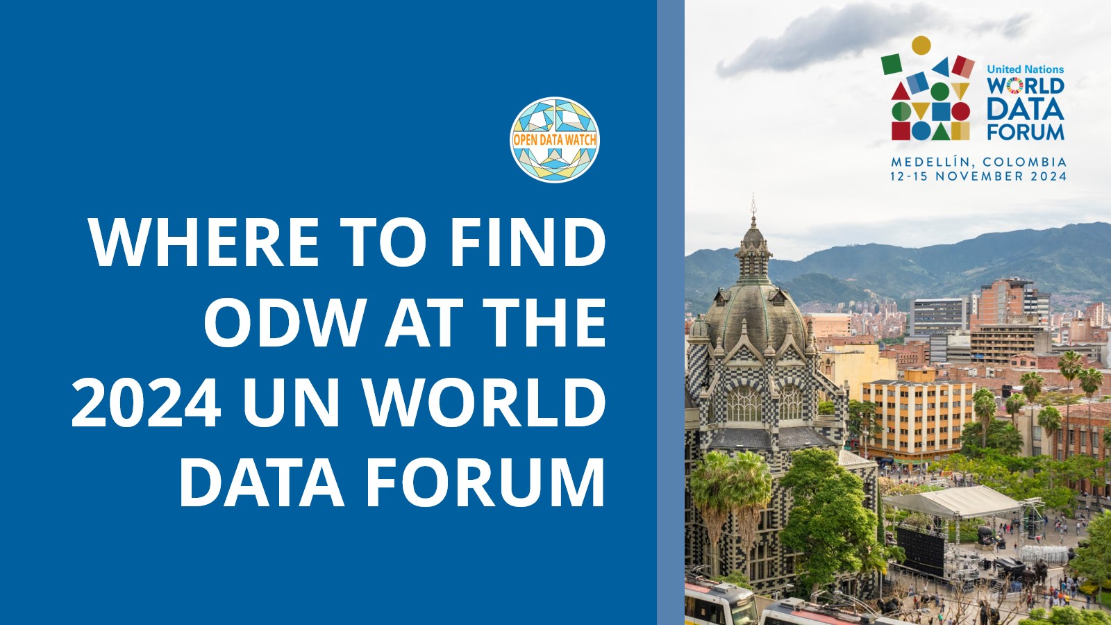ODW at the 2024 World Data Forum – Open Data Watch