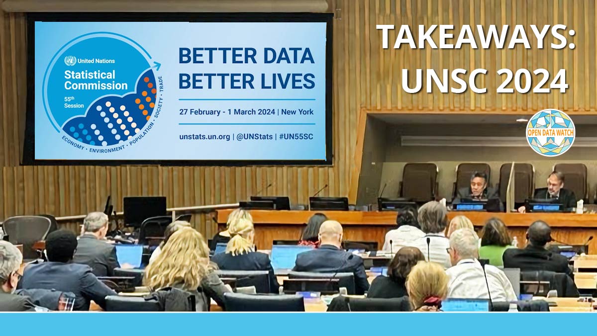 Takeaways from the 2024 UN Statistical Commission – Open Data Watch