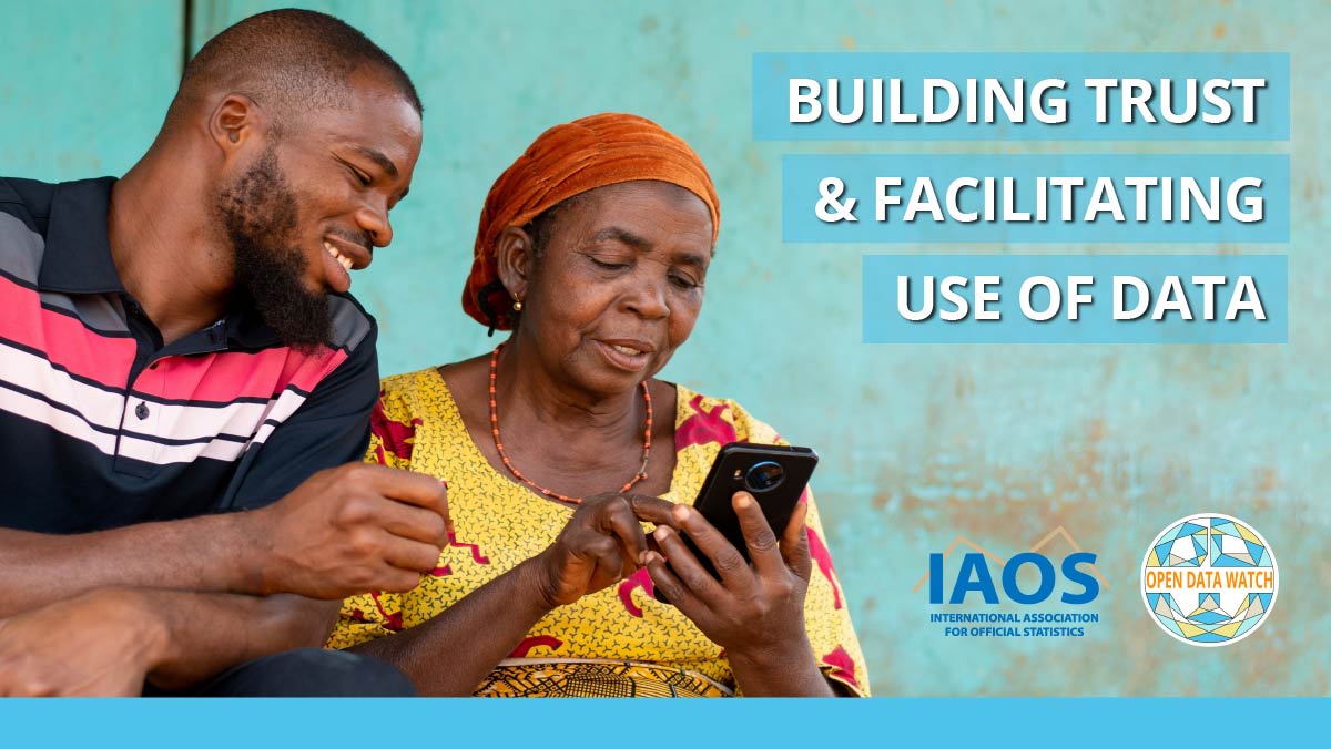Building Trust and Facilitating Use of Data – Open Data Watch