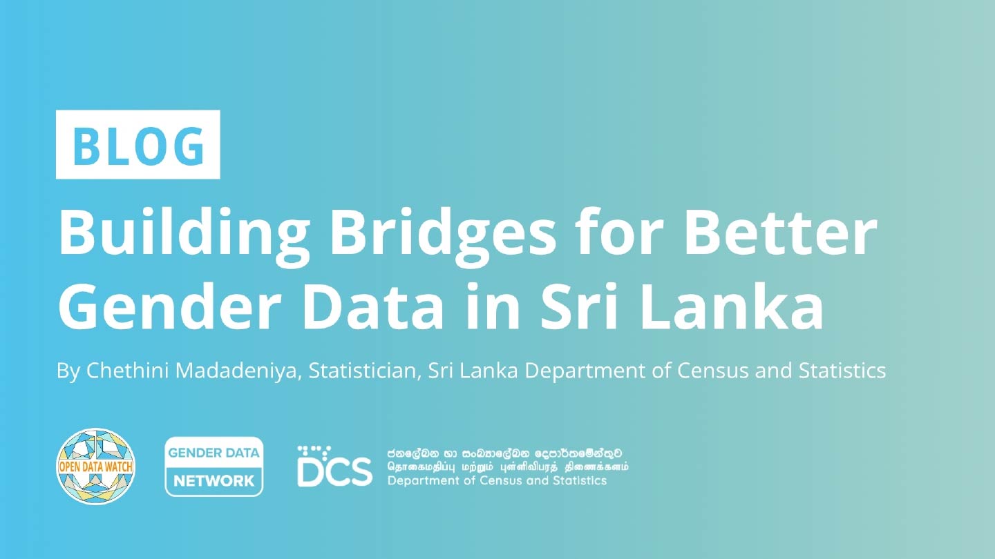 Building Bridges for Better Gender Data in Sri Lanka – Open Data Watch