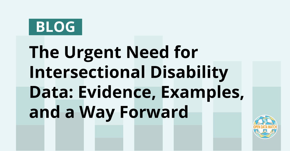 Urgent Need for Intersectional Disability Data – Open Data Watch
